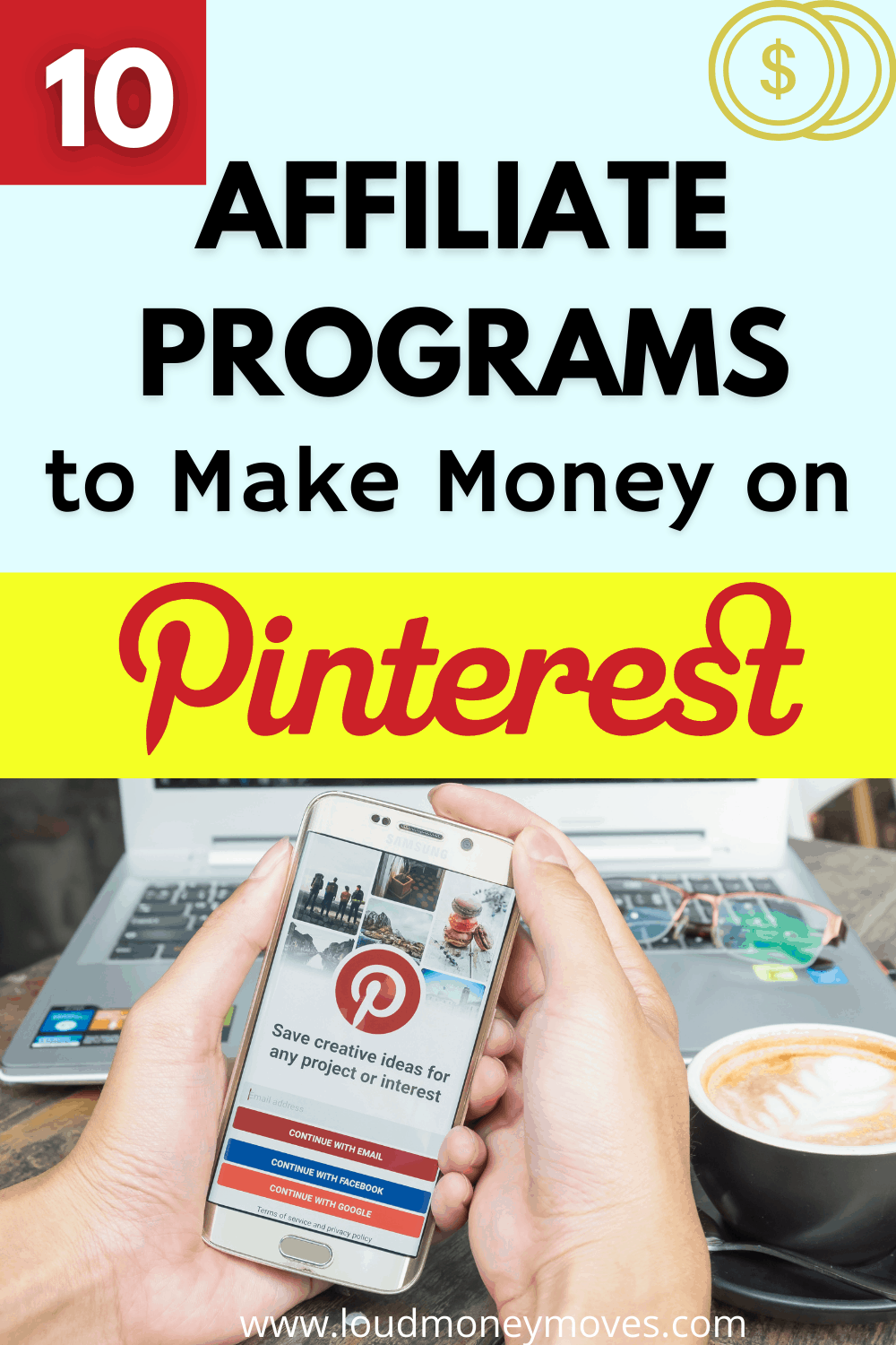 10 Best Affiliate Programs For Making Money On Pinterest - Loud Money Moves