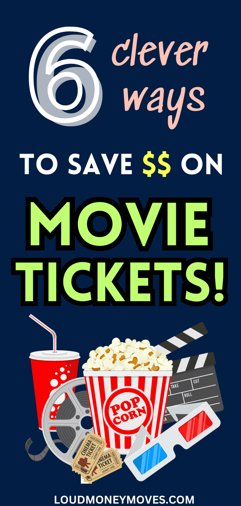 7 Clever Ways To Save Money On Movie Tickets This Year - Loud Money Moves