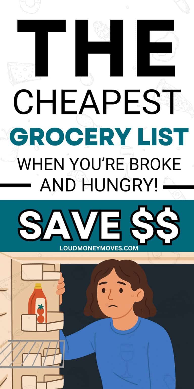 Broke But Hungry? This Cheap Grocery List Has Your Back - Loud Money Moves