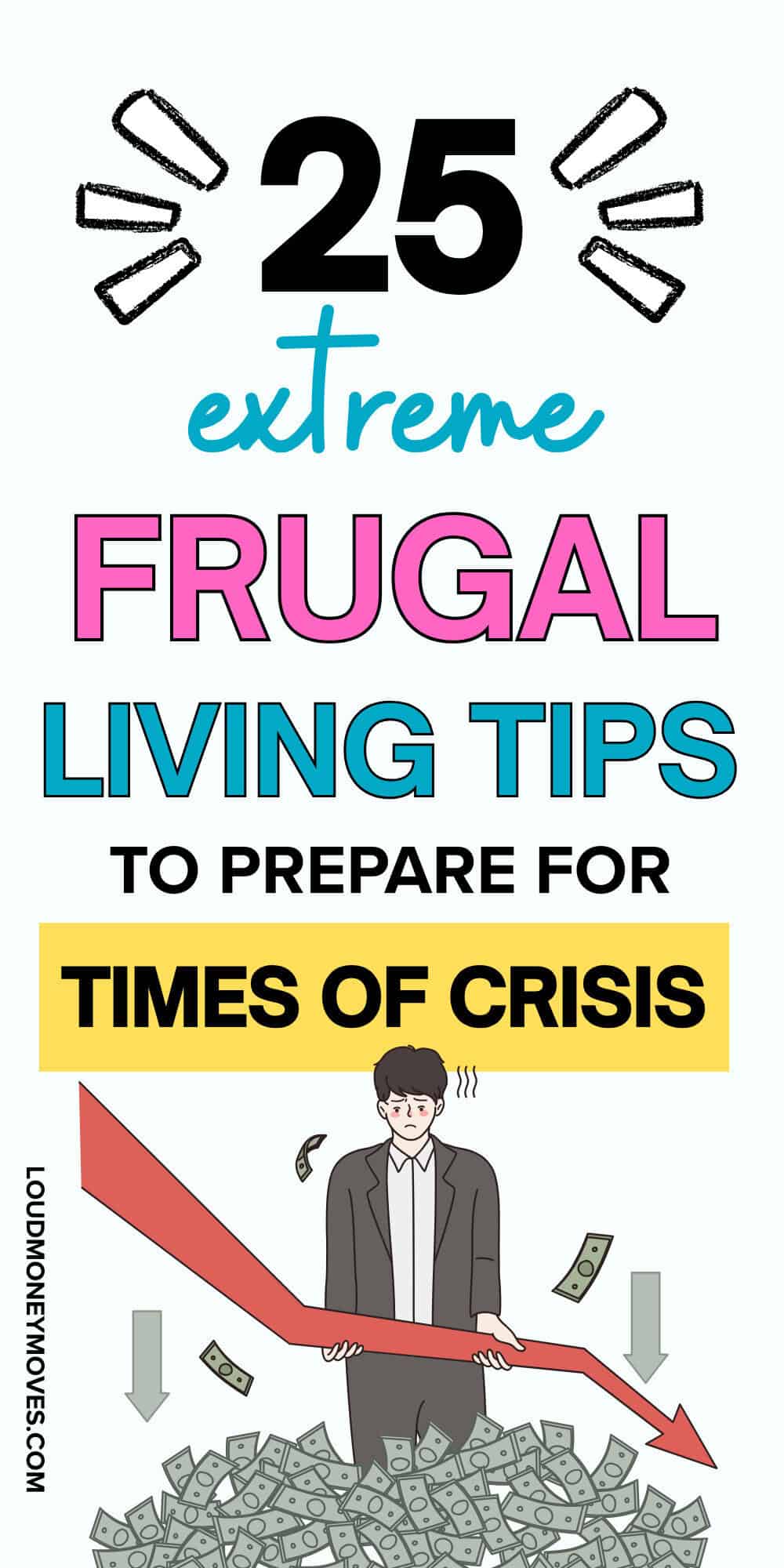 Simple Frugal Living Tips To Survive The Upcoming Recession - Loud ...